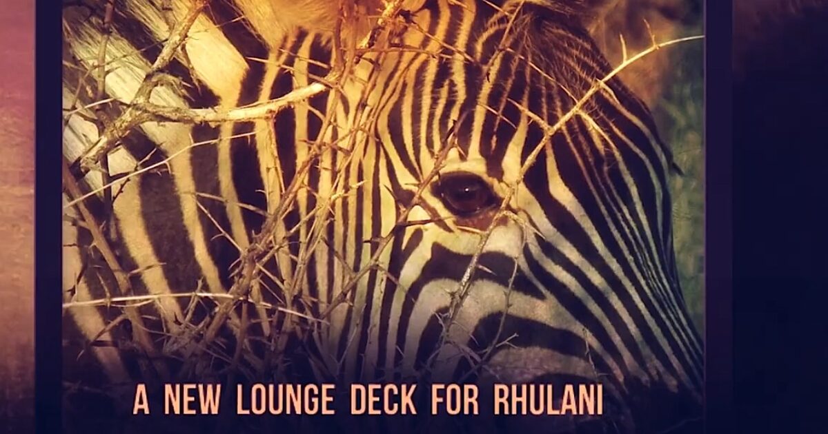 Rhulani Safari Lodge | Rhulani Insights Special - A new lounge deck…